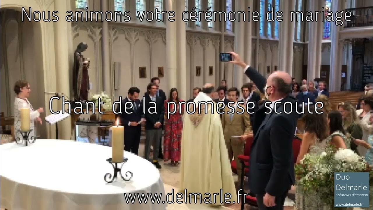 Chant de la promesse - scout - Nous animons votre cérémonie de mariage à l'église : musique et ...