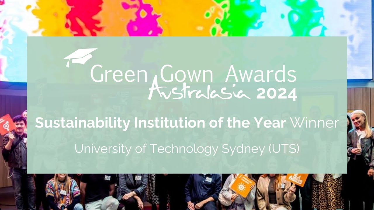 2024 GGAA: Sustainability Institute of the Year Winner | UTS - YouTube