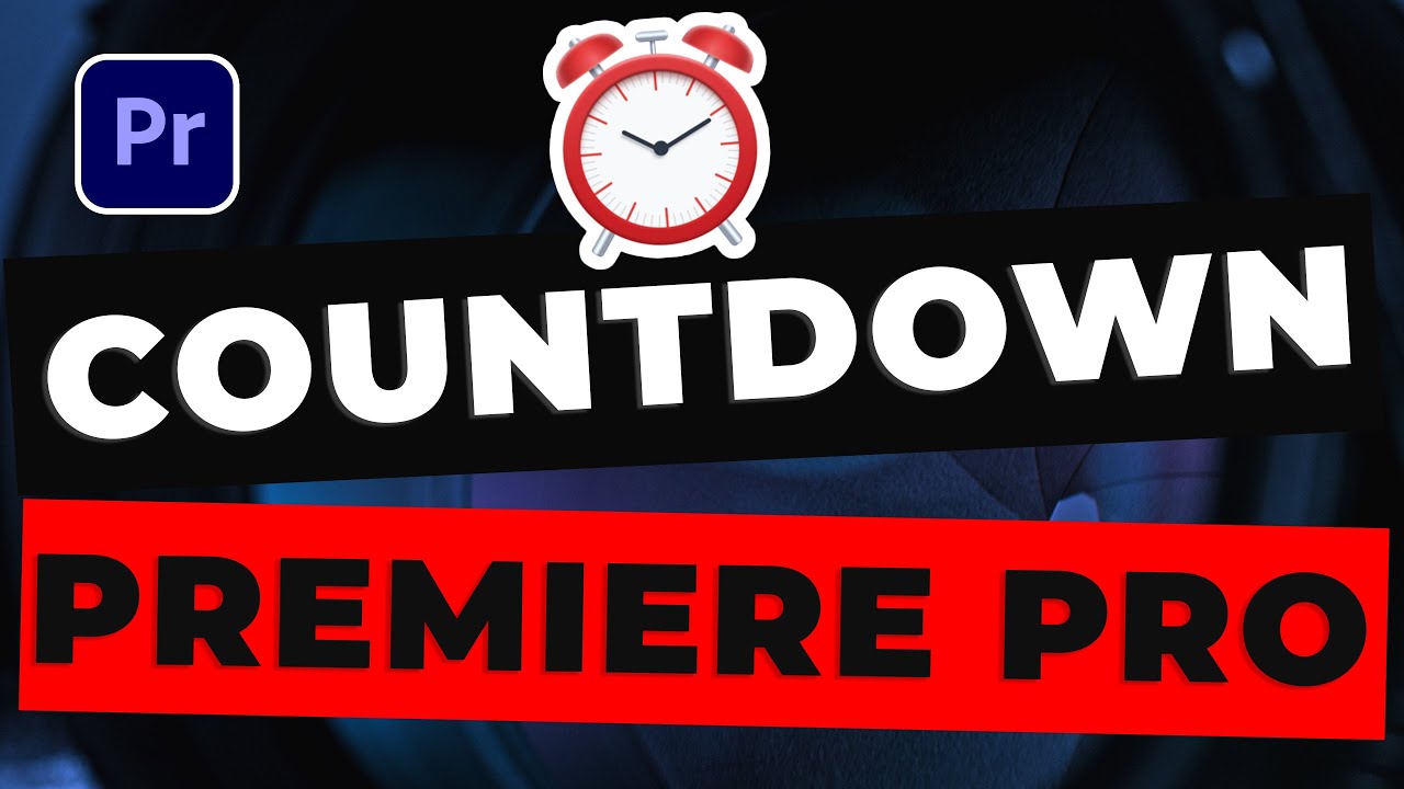 How To Create a Countdown in Premiere Pro | Tutorial - YouTube
