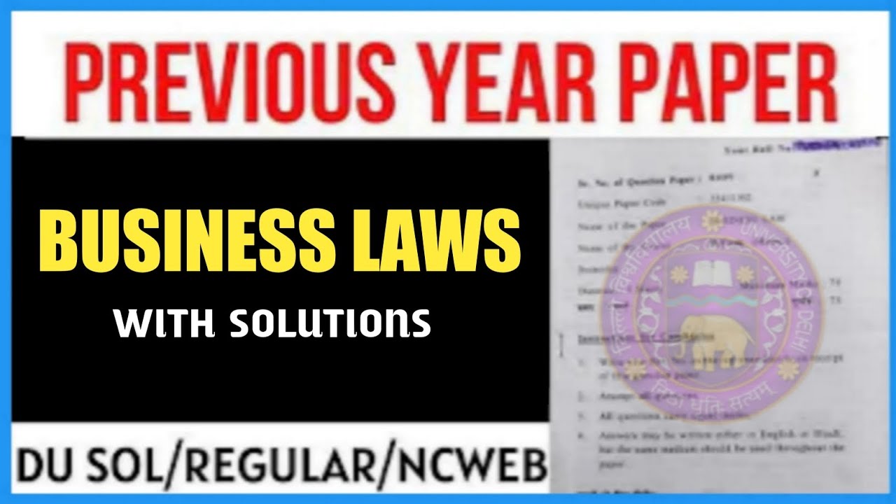 DU SOL PREVIOUS YEAR QUESTION PAPER || BUSINESS LAW || DU SOL REGULAR ...