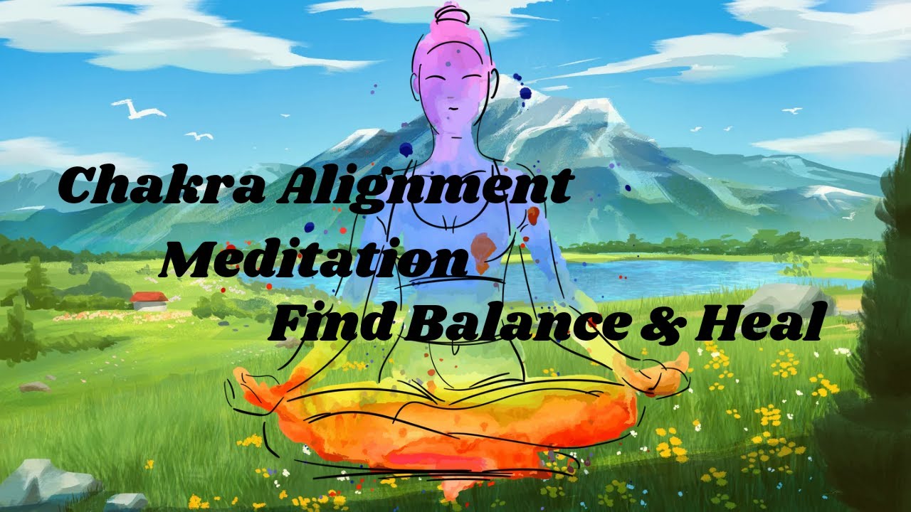 Guided Chakra Alignment Meditation for Balance & Energy Healing - YouTube