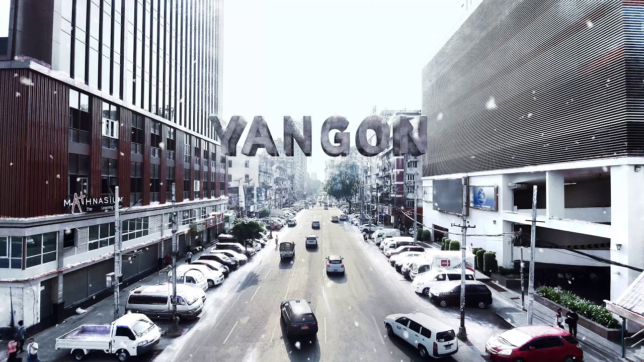 Yangon in Snow - YouTube