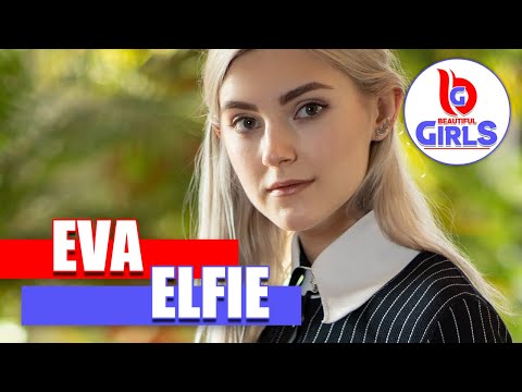 Eva Elfie || BEAUTIFUL GIRL