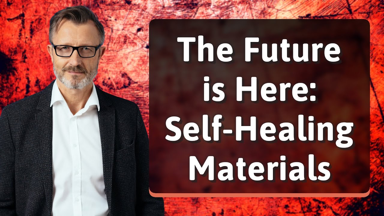 The Future is Here: Self-Healing Materials - YouTube