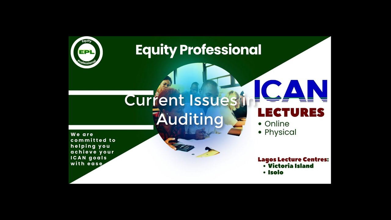 Current Issues in Auditing Class 1 - YouTube