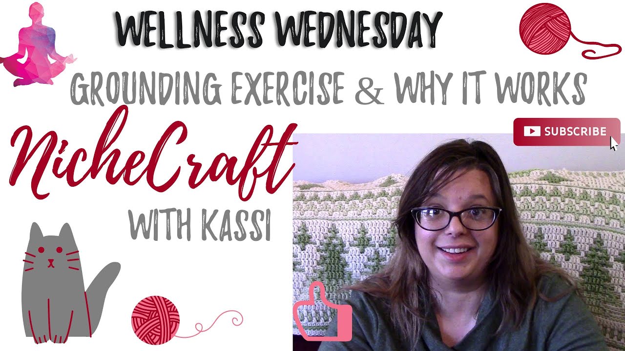 Why Grounding Exercises Work & The Rainbow Exercise 🌈| Wellness Wednesday| NicheCraft with Kassi ...