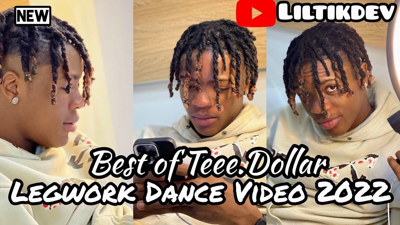 Best of Teee.Dollar Legwork Dance Video 2022 - YouTube