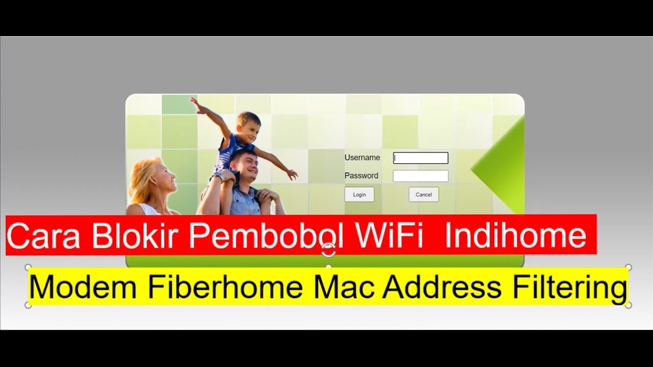 Cara Blokir Pembobol WiFi Indihome Modem Fiberhome dengan Mac Address ...