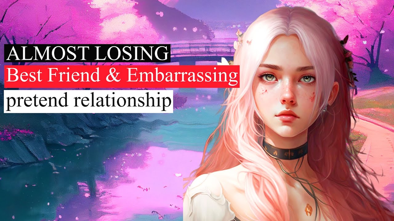 I almost lost my best friend and embarrassed myself in a pretend ...