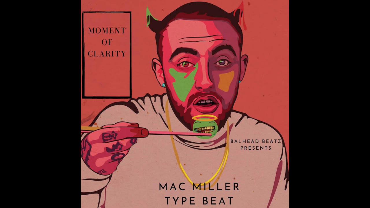 Mac Miller Type Beat: "Moment of Clarity"| Hip Hop Instrumental 2019 ...
