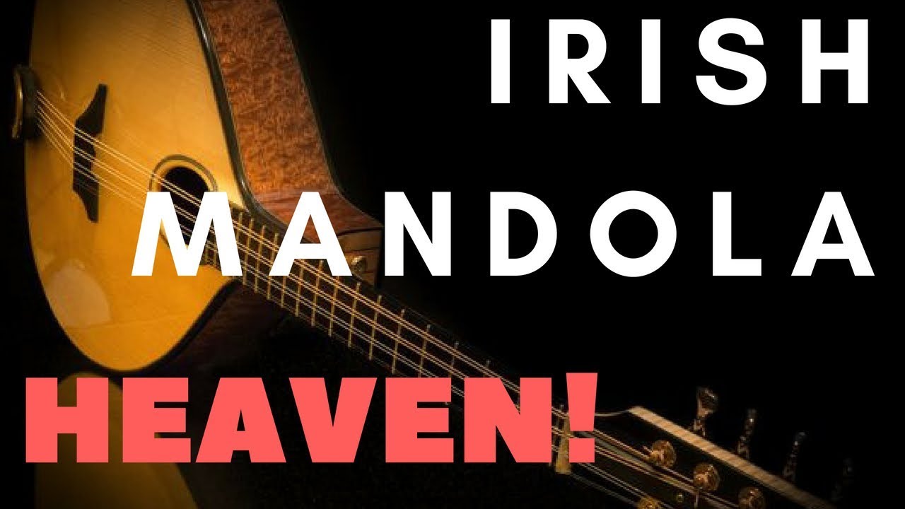 Irish mandola Heaven! (With a bit of Scottish heaven too) - YouTube