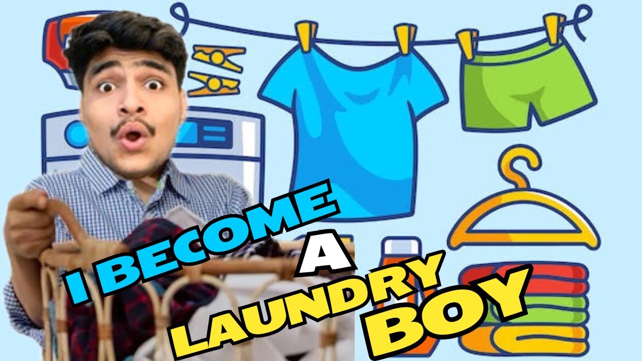 I Become A Laundry Boy😭🥵 For One Day😱 Indirectly Dohbhi😅 - YouTube