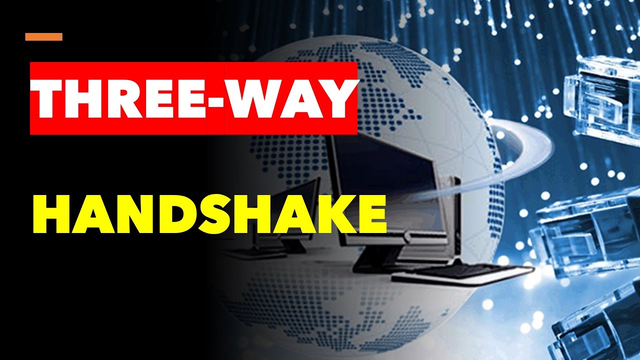 How the Three-Way Handshake Works? SYN, SYN-ACK, ACK - YouTube