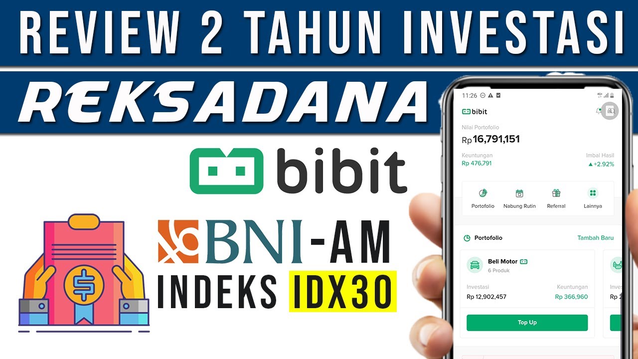 Hasil 2 Tahun Investasi Reksadana SAHAM BNI IDX30 di Aplikasi Bibit ...