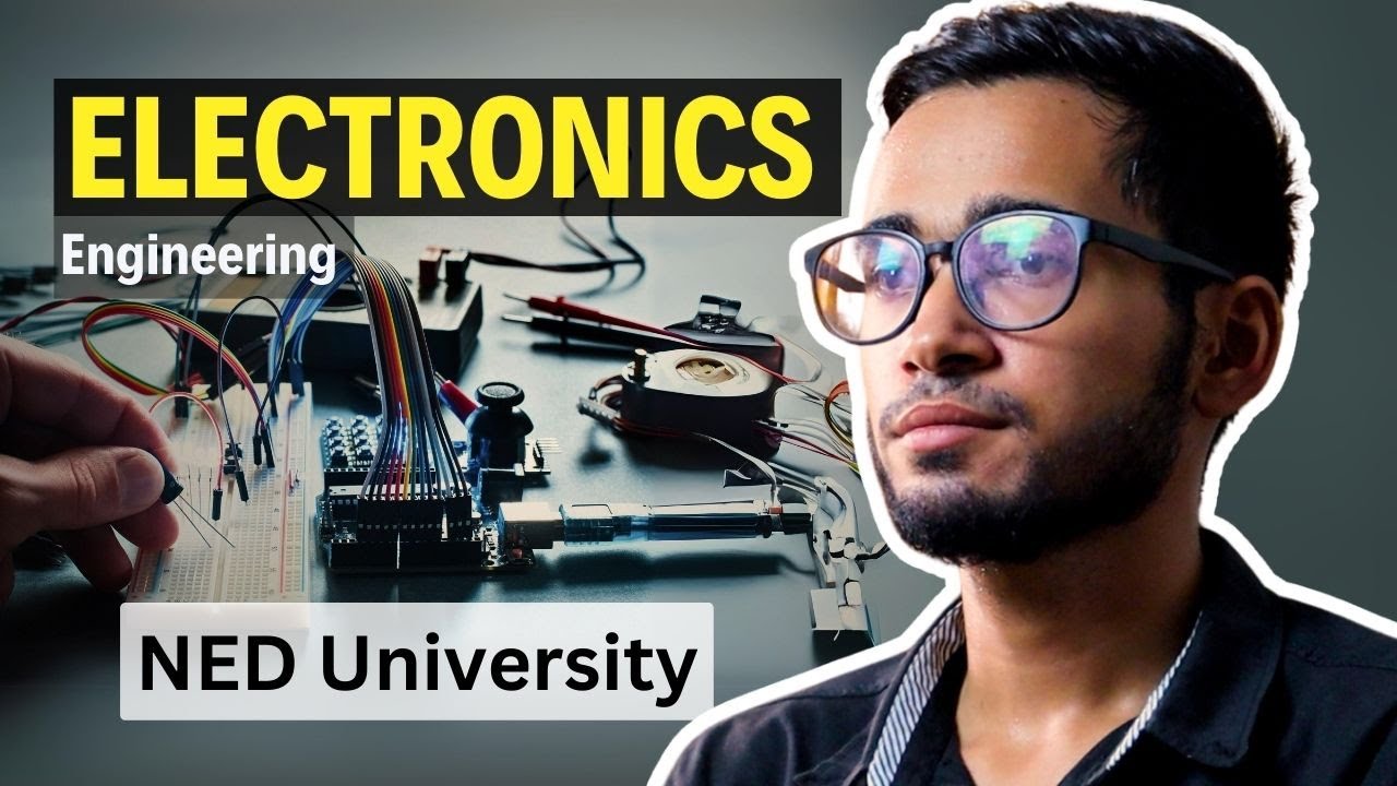 Electronics Engineering at NED University - YouTube