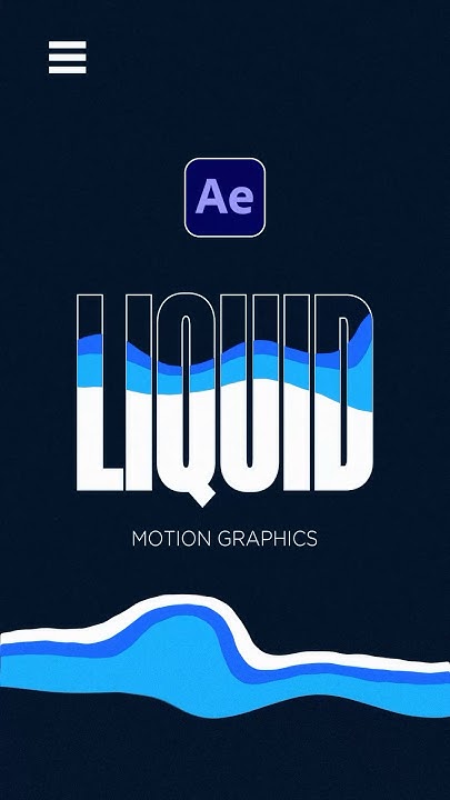 Make Liquid Motion Graphics in After Effects - YouTube
