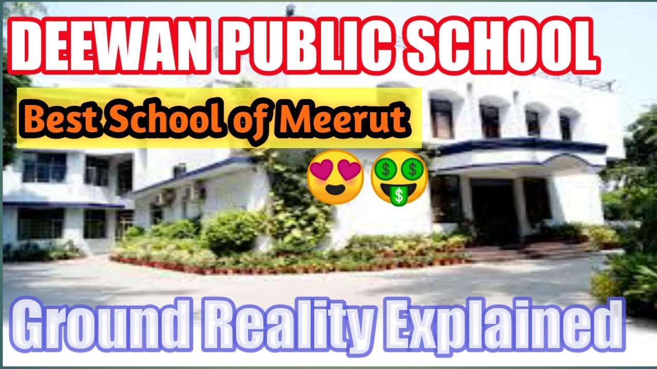 dewan-public-school-meerut-detailed-review-youtube