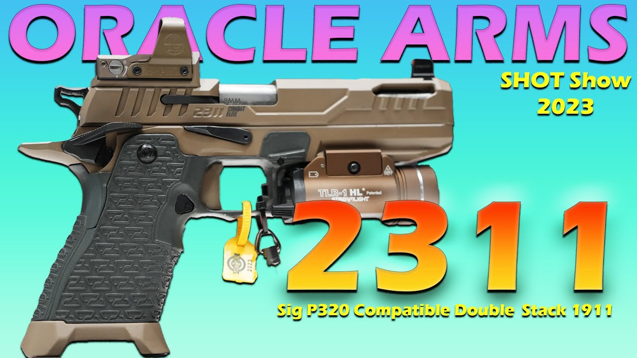 The NEW Oracle Arms 2311!- SHOT Show 2023 - YouTube