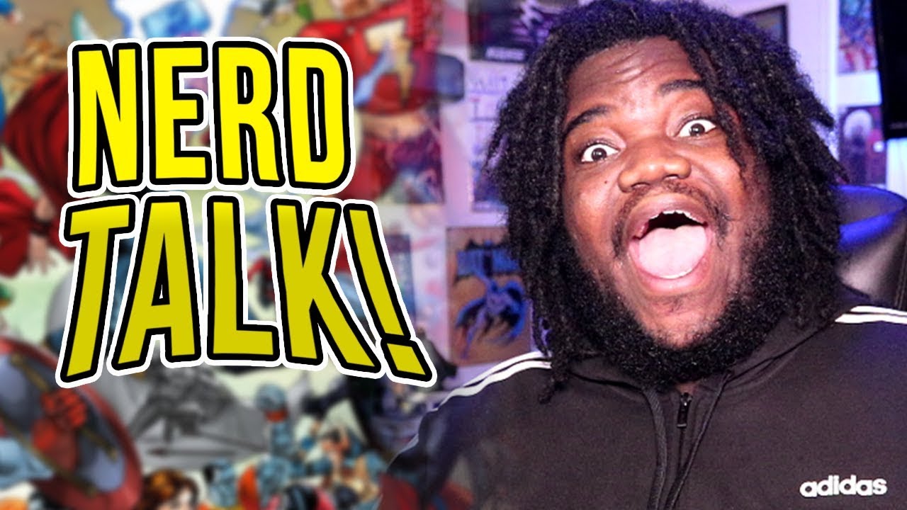 NERD TALK! - MCU, DC, Star Wars, Anime & More! - YouTube