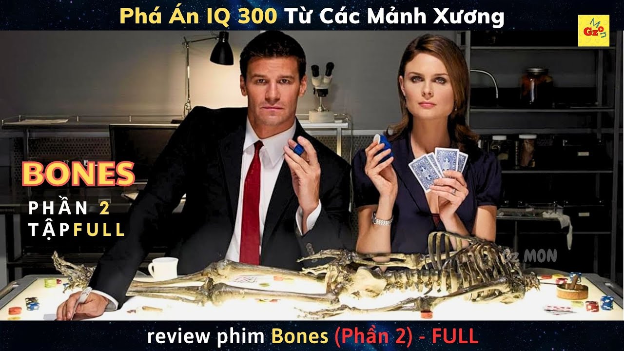 Phá Án IQ 300 Từ Các Mảnh Xương | review phim Bones (Phần 2) FULL | Gz ...