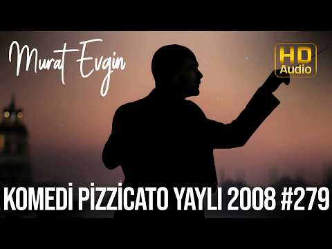 Murat Evgin - Komedi Pizzicato Yaylı #279 | Arka Sokaklar Dizi Müzikleri