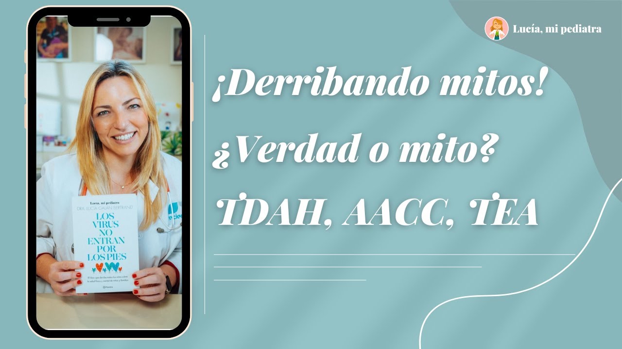 ¡Derribando mitos! ¿Verdad o mito? TDAH, AACC, TEA... - YouTube