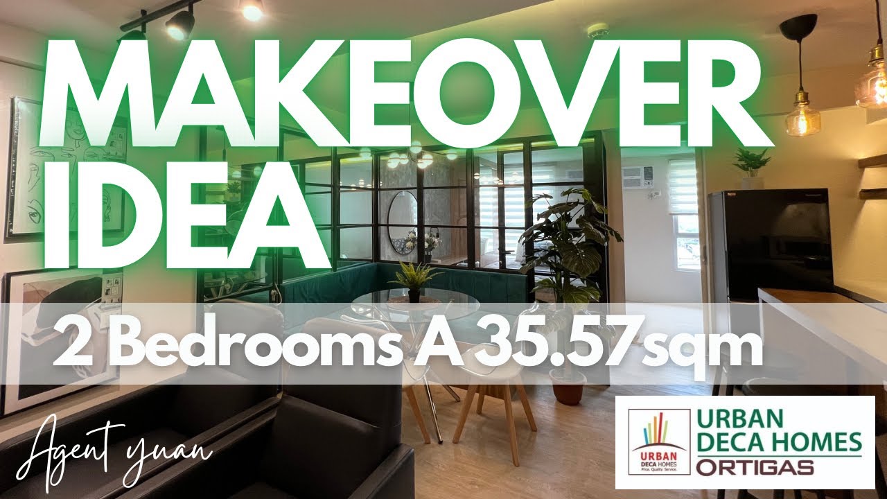Unit Makeover | Urban Deca Homes Ortigas | 2 Bedrooms 35.57sqm A - YouTube
