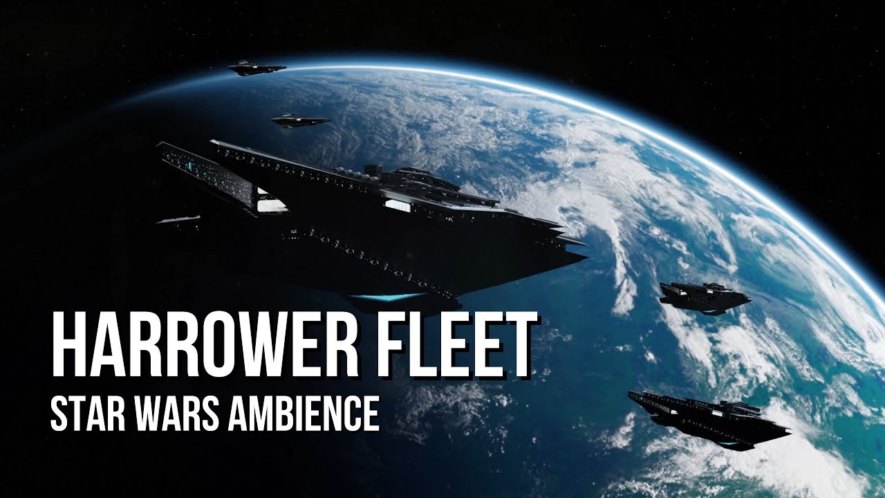 Harrower-Class Dreadnought Fleet | Star Wars Ambience | Ship Engine ...