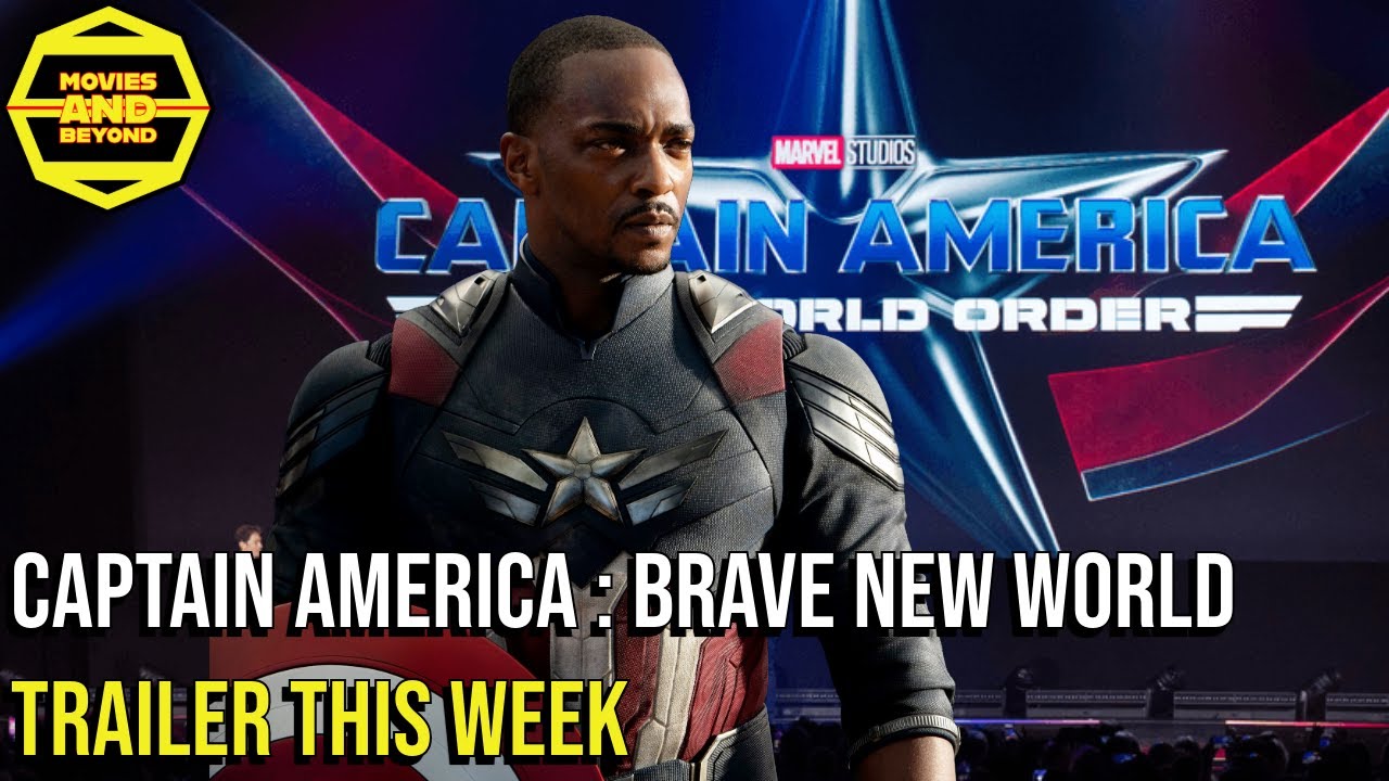 FIRST TRAILER FOR CAPTAIN AMERICA BRAVE NEW WORLD DROPS THIS WEEK ...