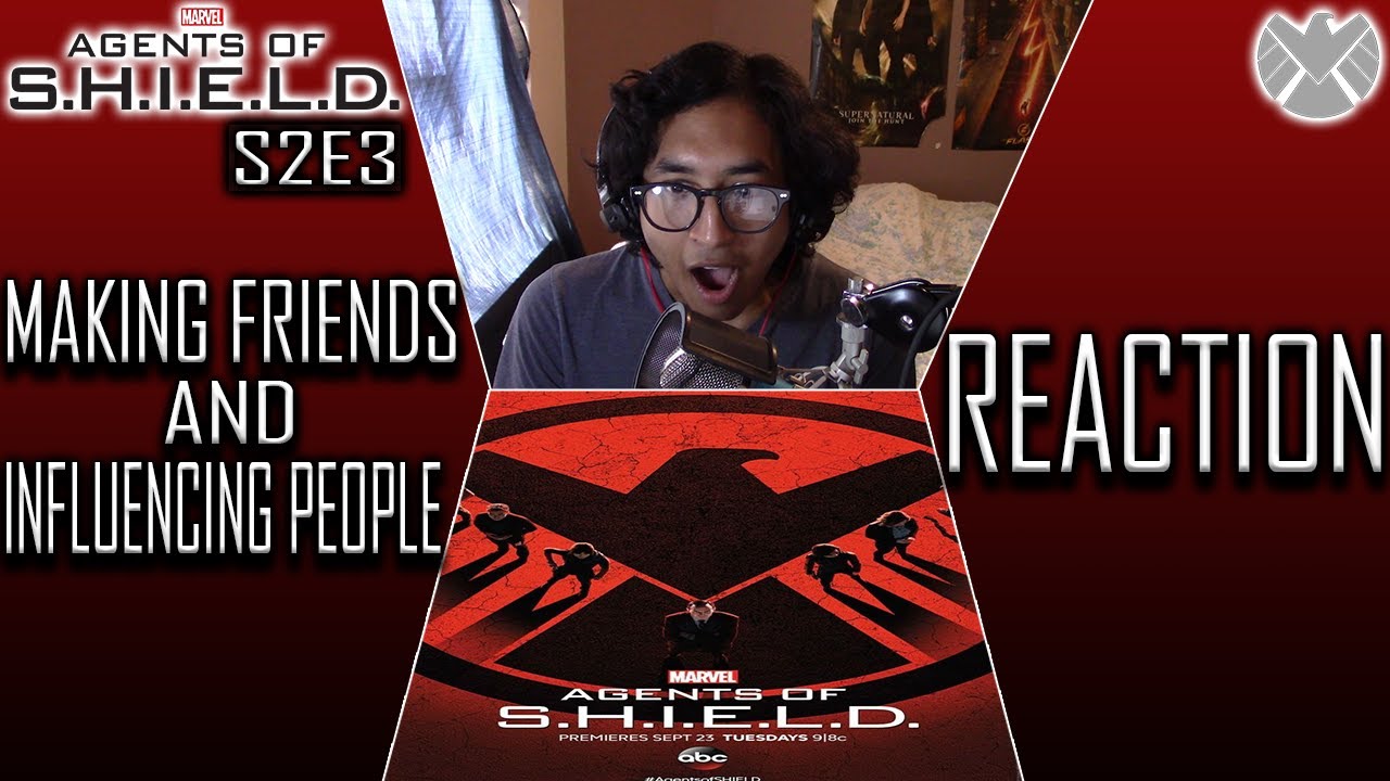 Marvel's Agents of SHIELD S2E3 Making Friends and Influencing People Reaction and Review - YouTube