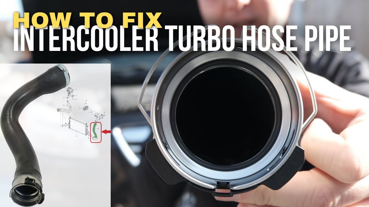 How to Fix Intercooler Turbo Hose Pipe Insignia Split Turbo Boost Pipe ...