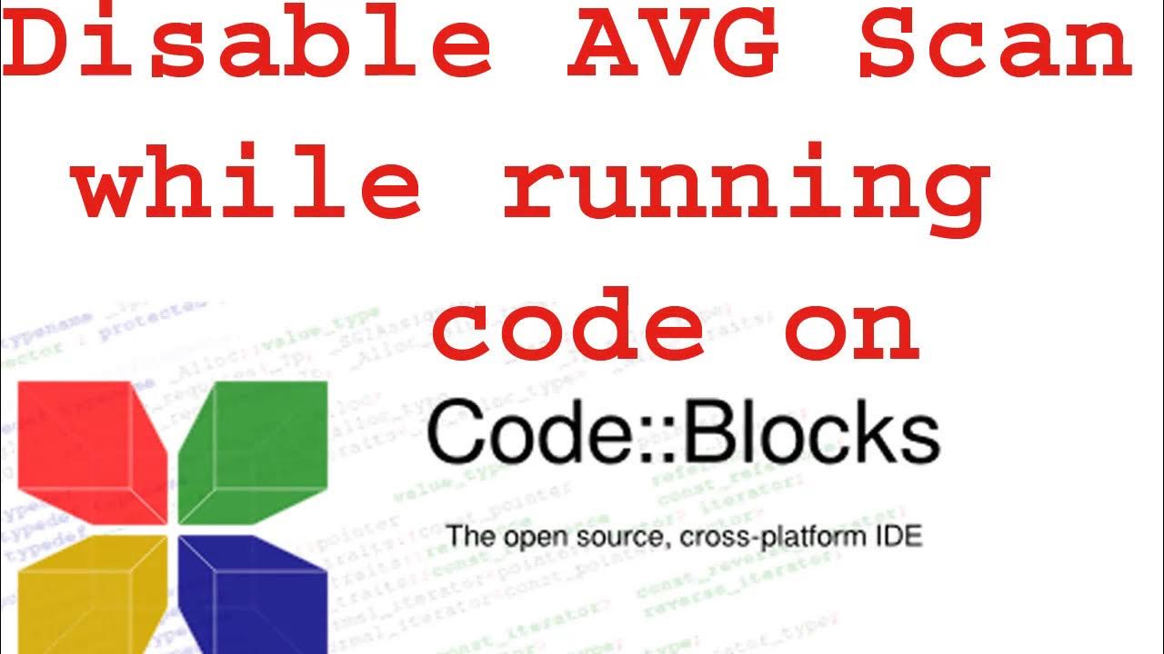 Disable AVG Antivirus scan while running CodeBlocks - YouTube