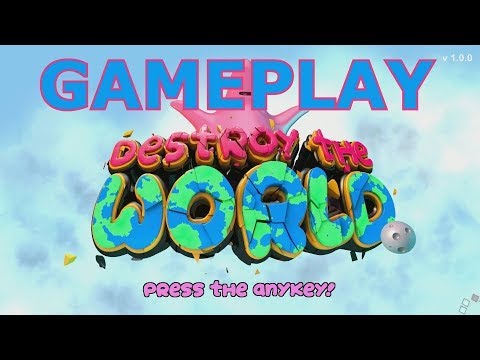Destroy The World | PC Indie Gameplay - YouTube