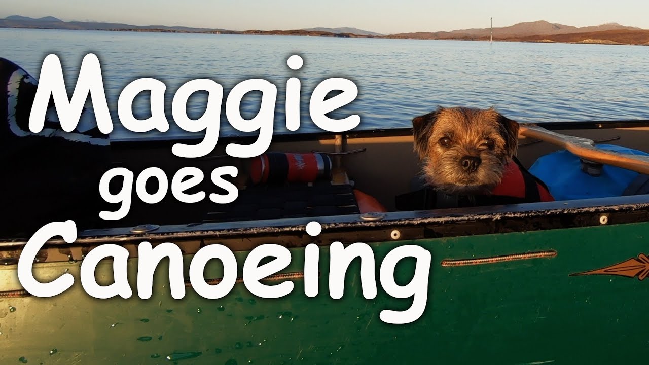 Maggie goes Canoeing - YouTube