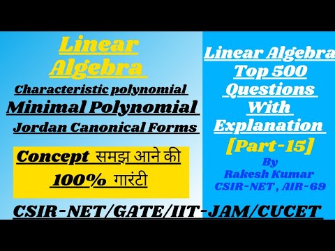 Characteristic and Minimal Polynomial||Jordan Canonical Forms||Short ...