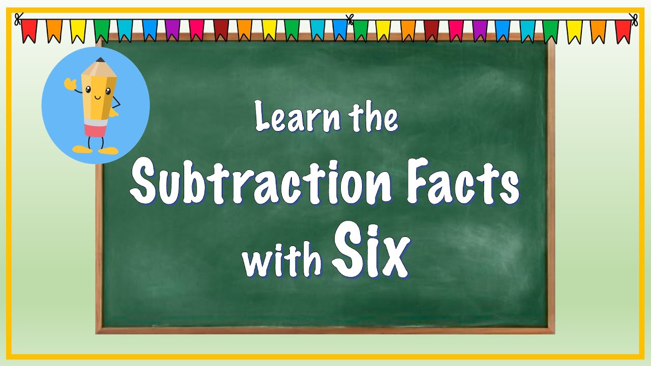 Learn the subtraction facts that use six. - YouTube