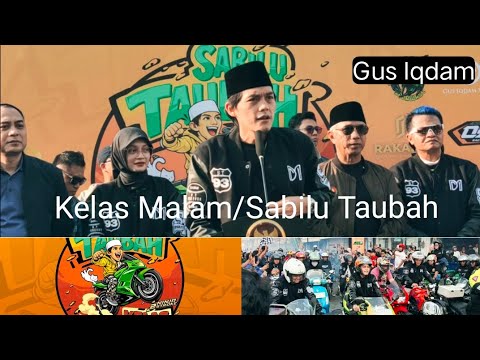 KELAS MALAM/SABILU TAUBAH - Gus Iqdam bersama walikota Kediri Riding Kawasaki 2026