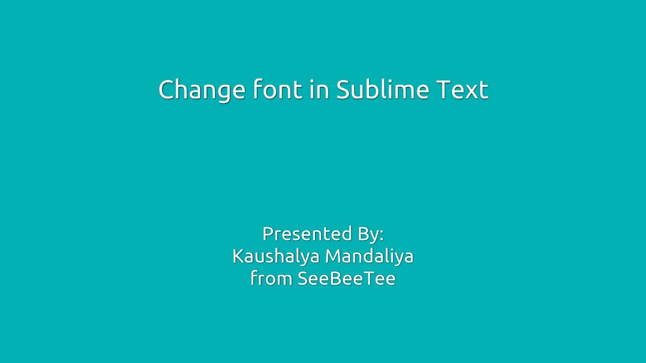 How To Change The Font In Sublime Text YouTube how-to-change-the-font-in-sublime-text-youtube