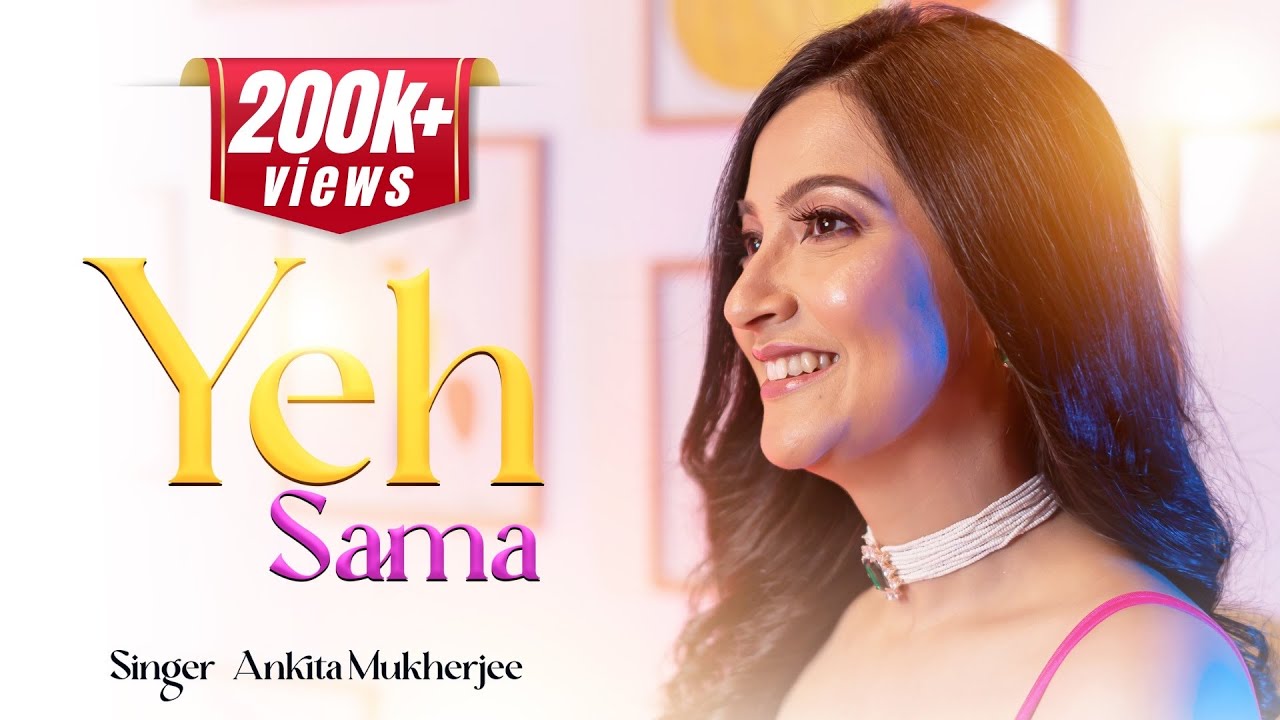 Yeh Sama Sama Hain Yeh Pyaar Ka by Ankita Mukherjee - YouTube