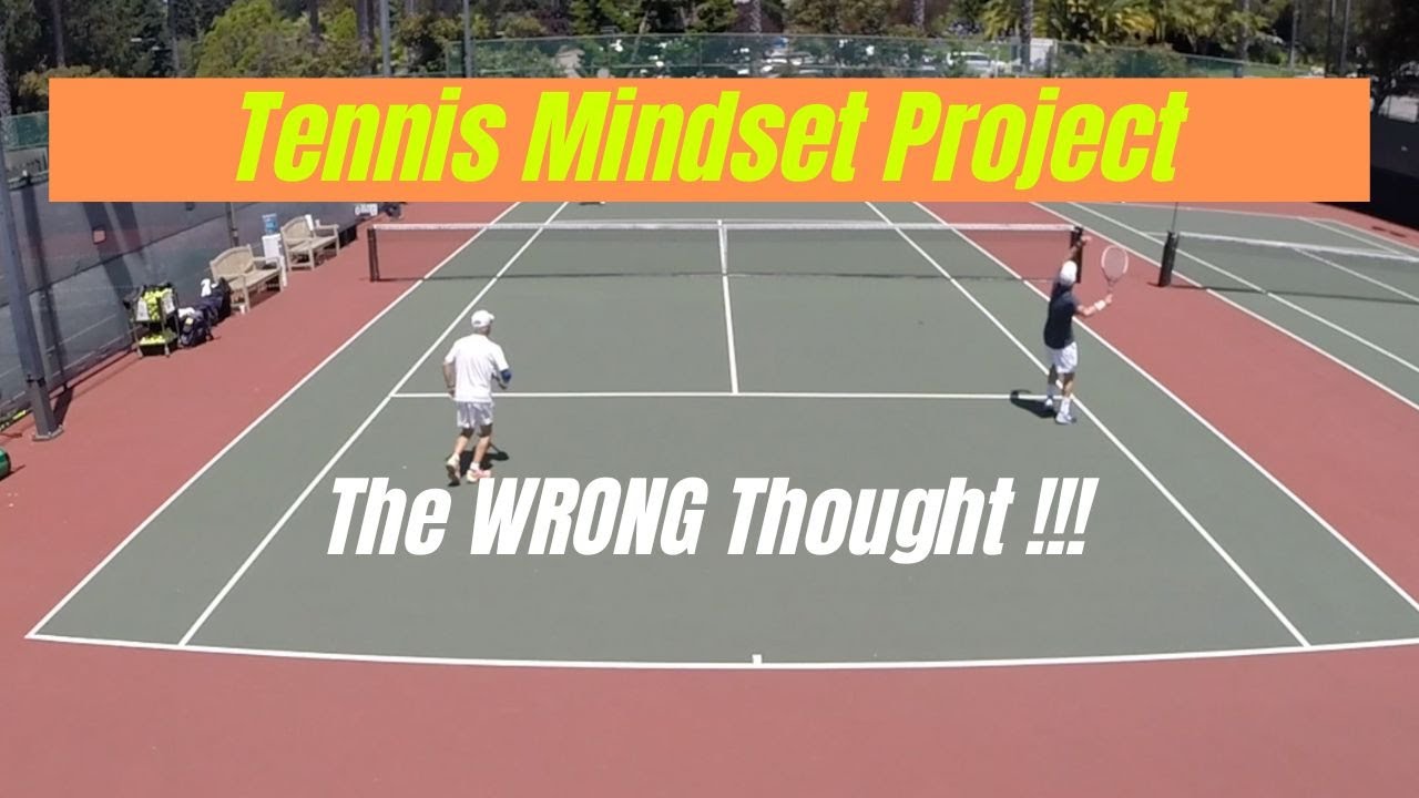 Tennis Mindset. Overhead. This Is The WRONG Thought. - YouTube