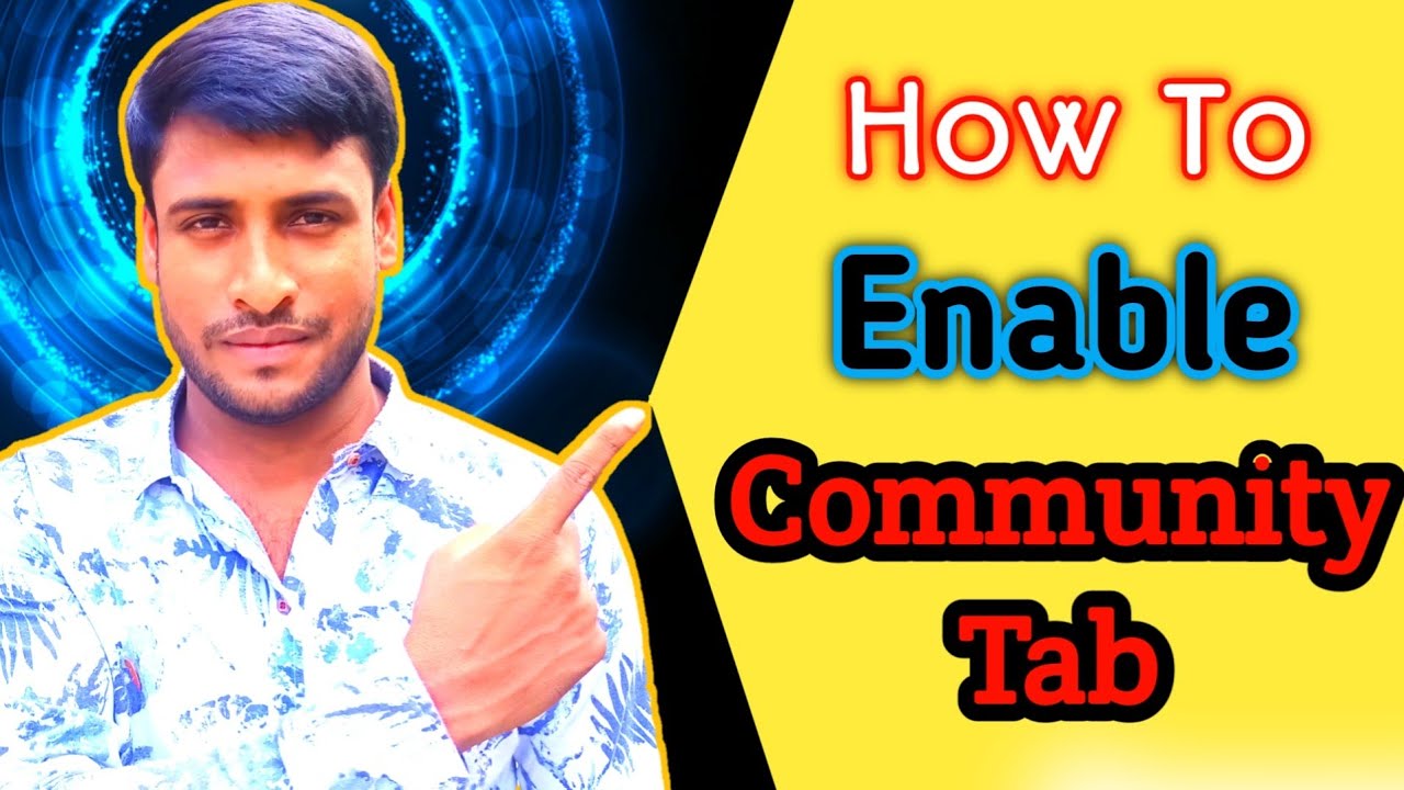 How To Enable Community Tab On Youtube | Enable Community Tab YouTube ...