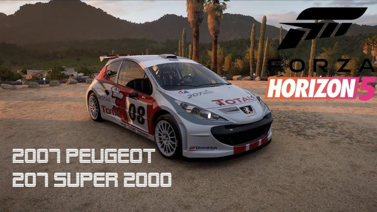 Driving a 2007 Peugeot 207 super 2000 in Forza horizon 5 - YouTube