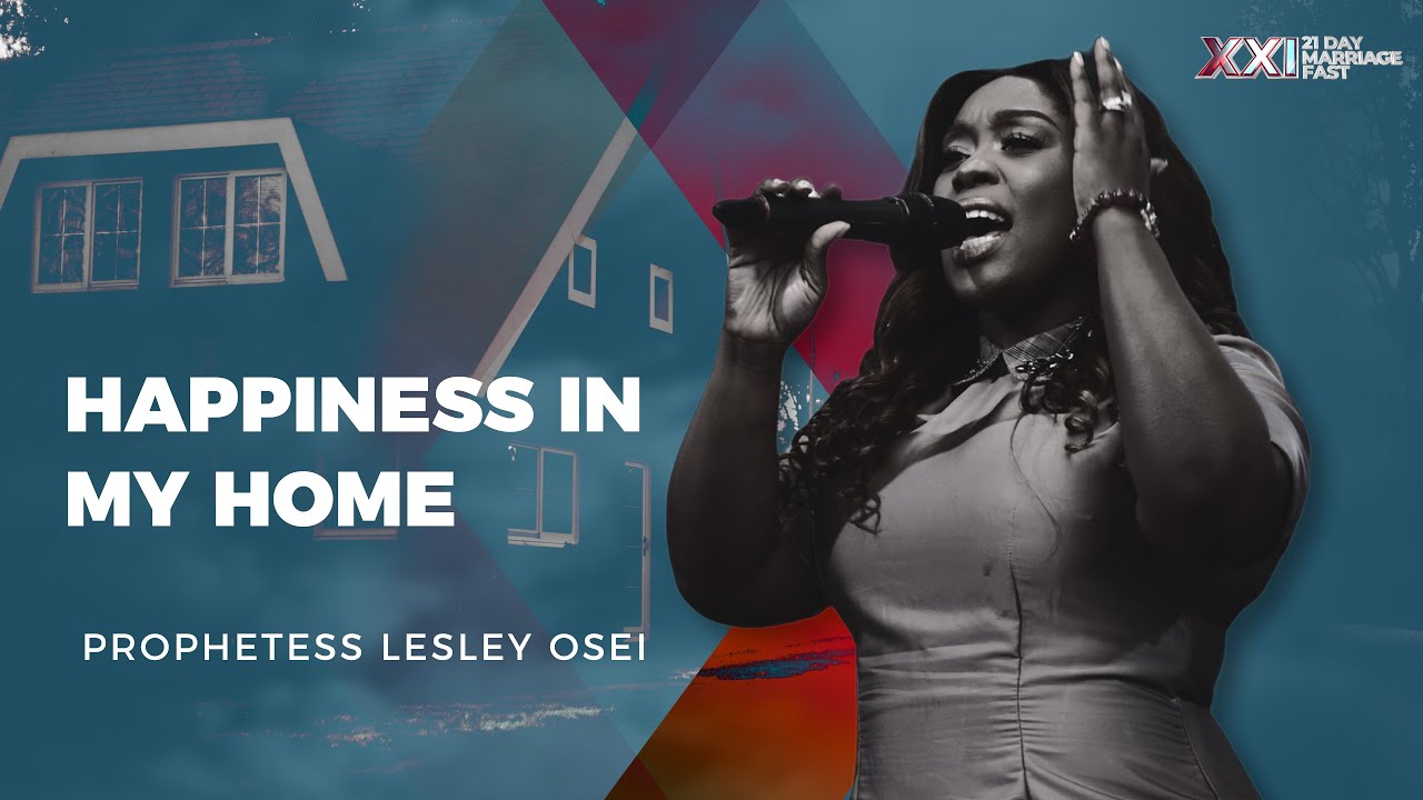 HAPPINESS IN MY HOME | 21 DAY MARRIAGE FAST | DAY 17 | APOSTLE DOMINIC ...
