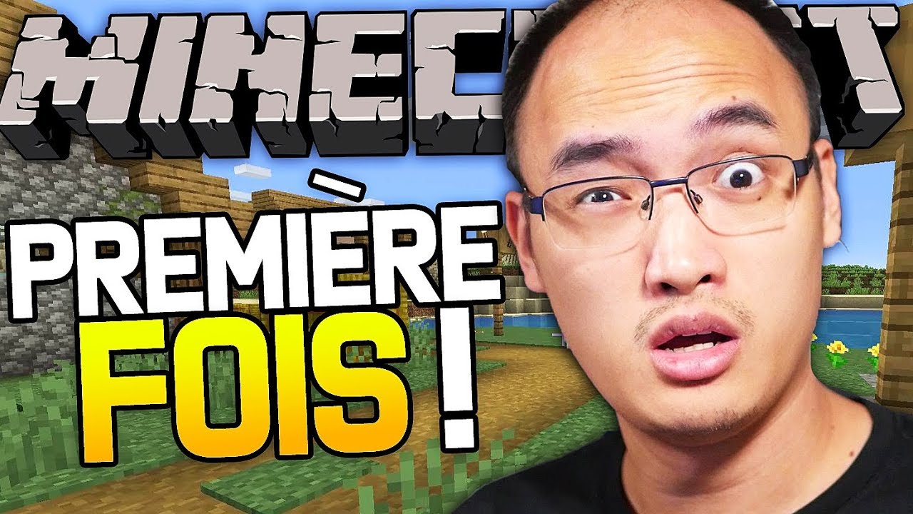 MA PREMIÈRE FOIS SUR MINECRAFT ! - YouTube