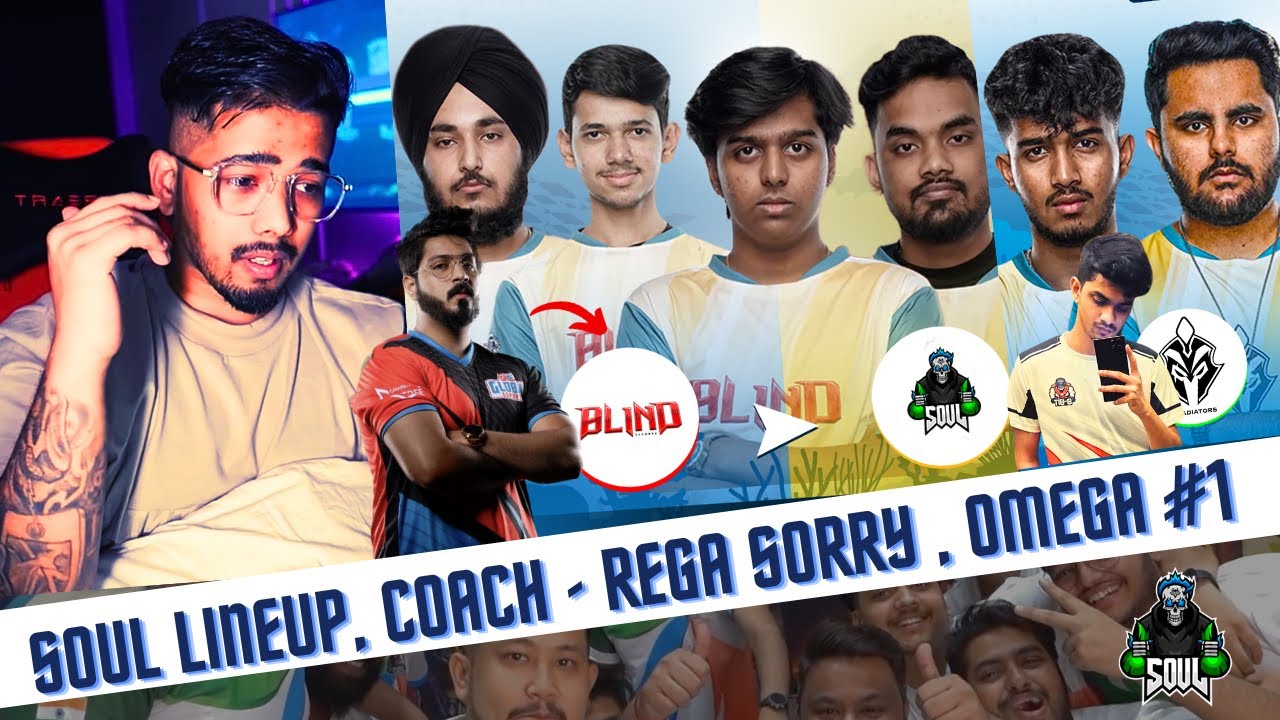 SouL Coach , Rega Apology 🙏,Team Omega #1 ScOut Aman Blind SouL Lineup ...