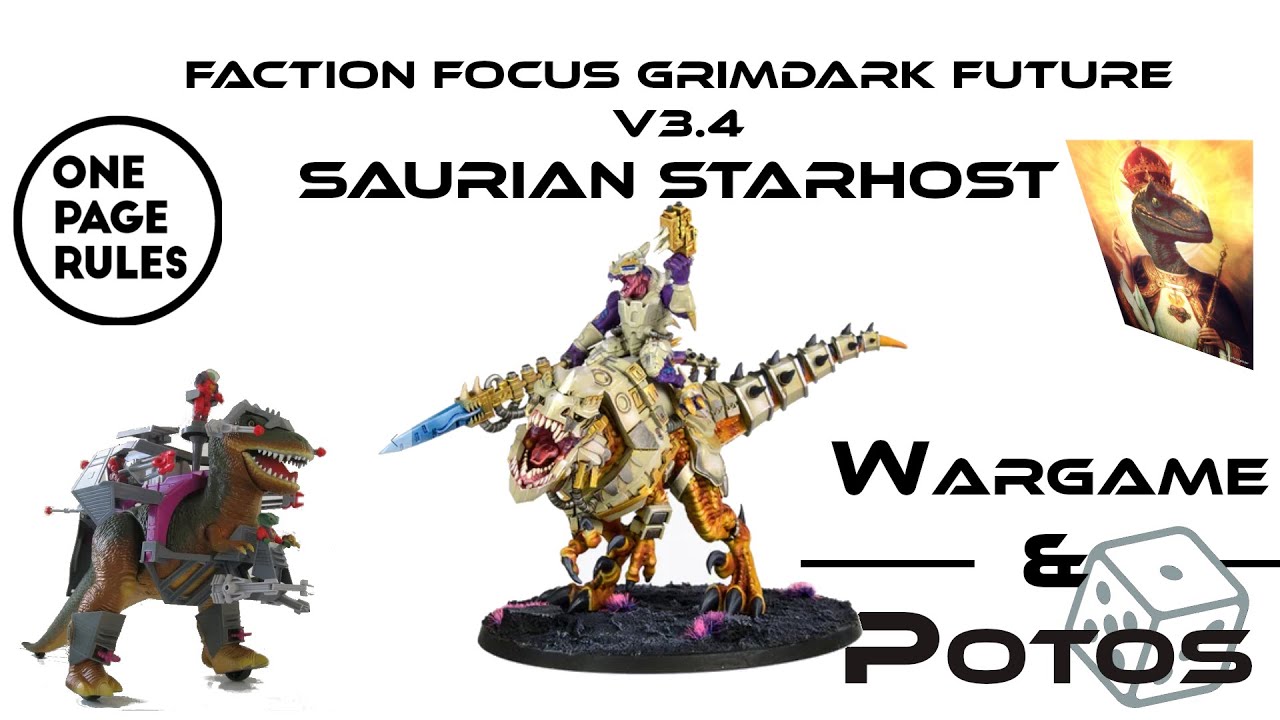 OPR Grimdark future 3.4: Faction focus Saurian Starhost - YouTube