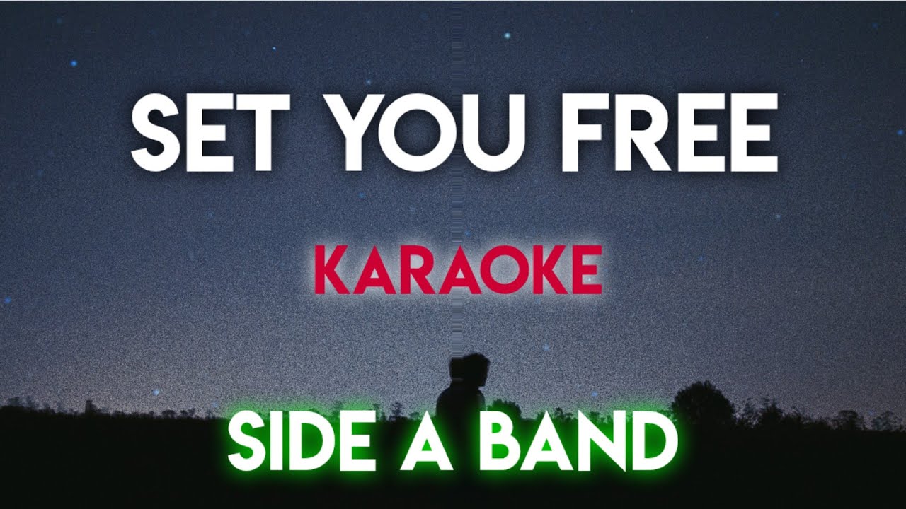 SET YOU FREE - SIDE A BAND │ JOEY GENEROSO │ MYMP (KARAOKE VERSION) # ...