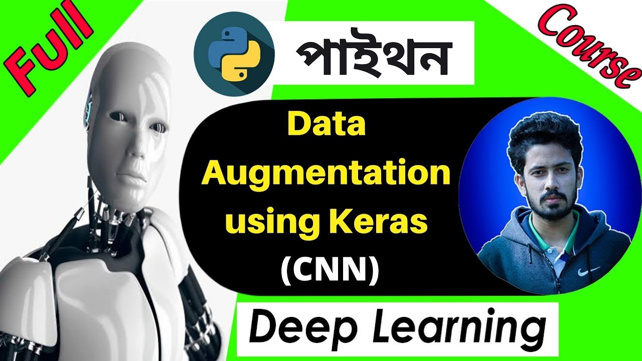 12 Deep Learning Tutorial Bangla Data Augmentation Using Keras 12 Deep Learning Tutorial Bangla Data Augmentation Using Keras