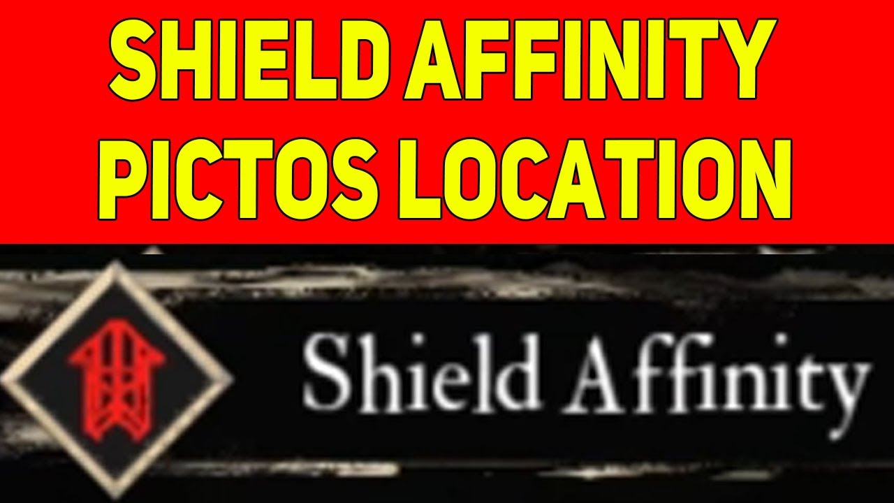 SHIELD AFFINITY PICTOS Location In Clair Obscur Expedition 33 Guide ...