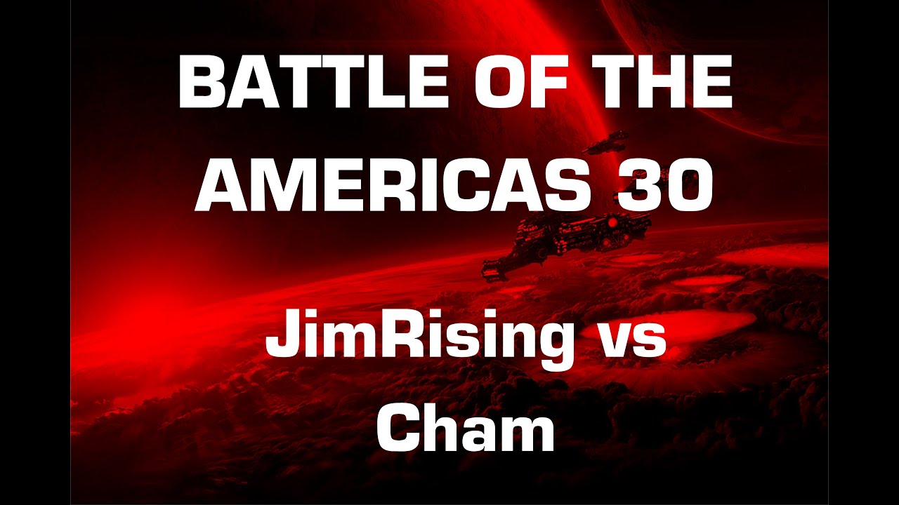 Starcraft 2 - Battle of the Américas 30 - JimRising vs Cham - YouTube